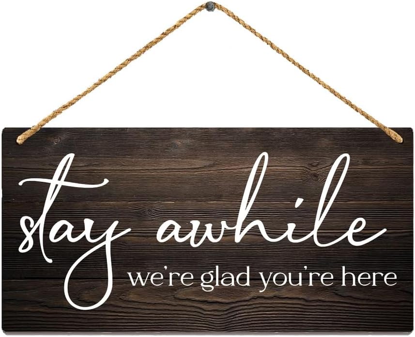 Rustic Hanging Wood Sign Stay Awhile Sign We'Re Glad You'Re Here ...