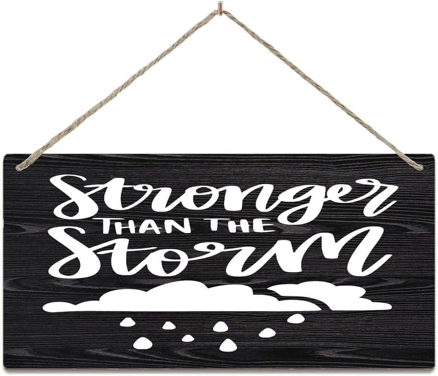 Rustic Hanging Wood Sign Stronger Than The Storm Sign Think Positive ...