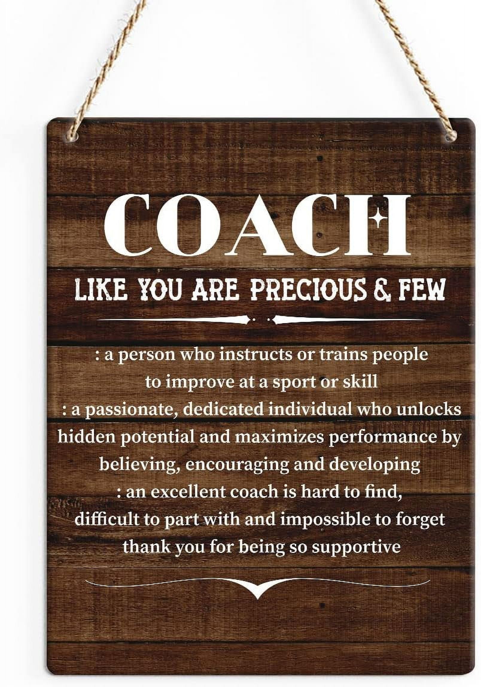 Rustic Inspirational Coach Wood Decor Sign, Coach Like You are Precious Printed Wood Sign Wall ...