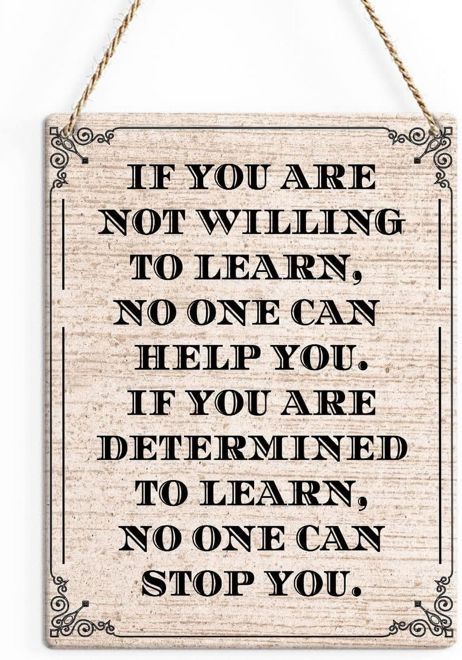 Rustic Inspirational Wood Decor Sign, If You are Determined to Learn ...