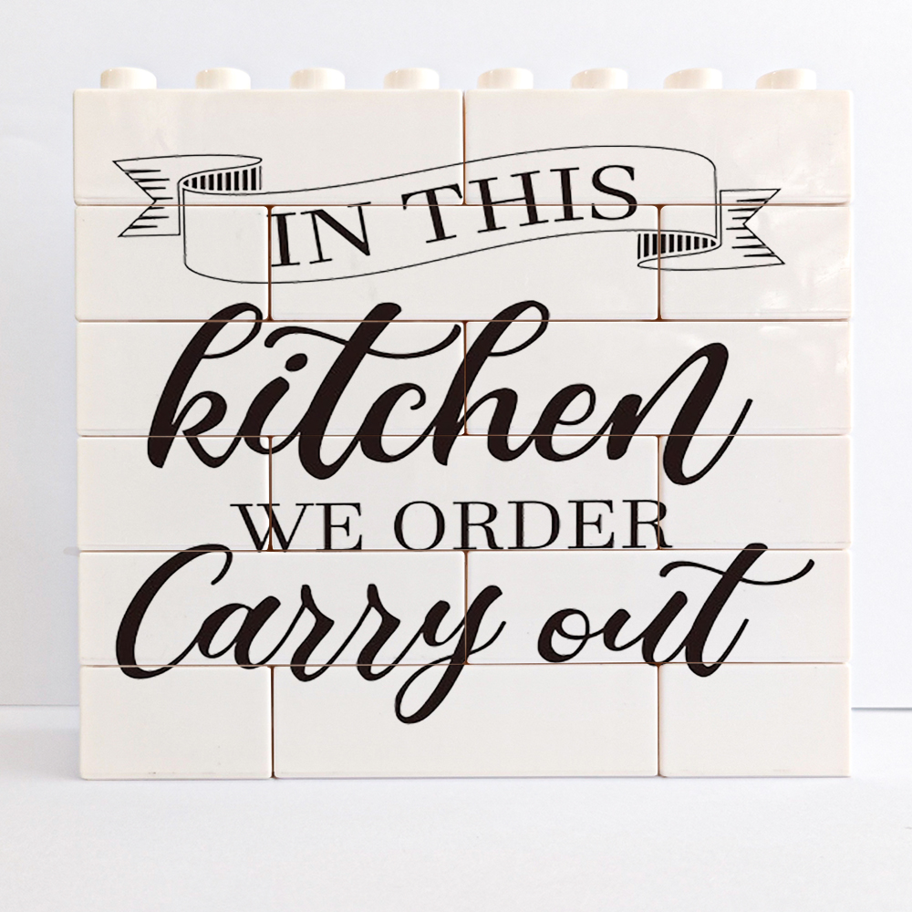 Rustic Kitchen Sign Decor In This Kitchen We Order Carry Out Signs ...