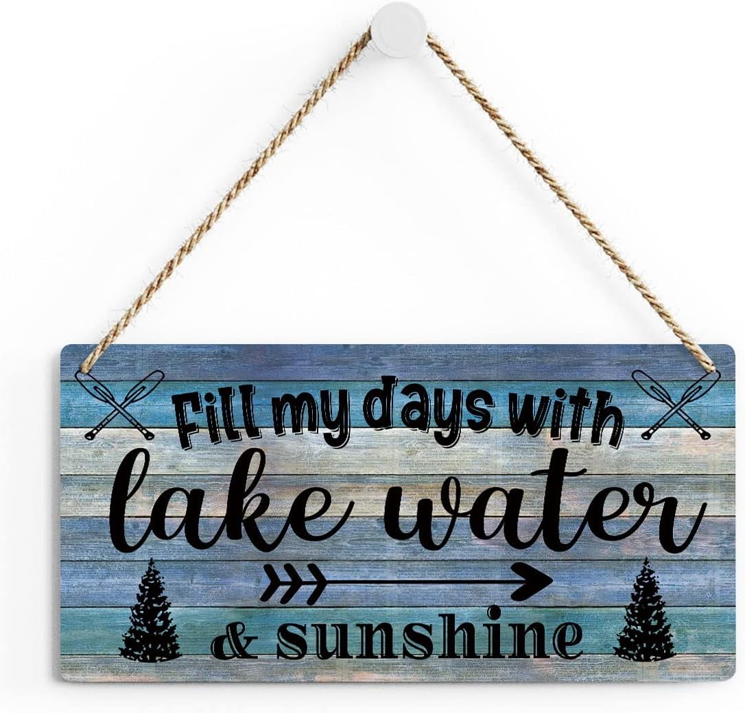 Rustic Lake Wood Decor Sign, Fill My Days with Lake Water Printed Wood ...