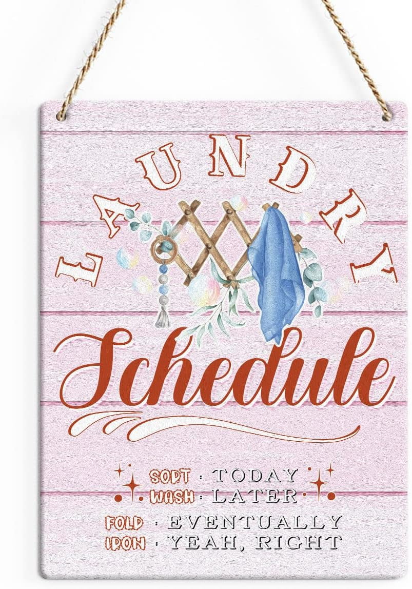 Rustic Laundry Room Wood Decor Sign, Pink Laundry Schedule Sort Today ...