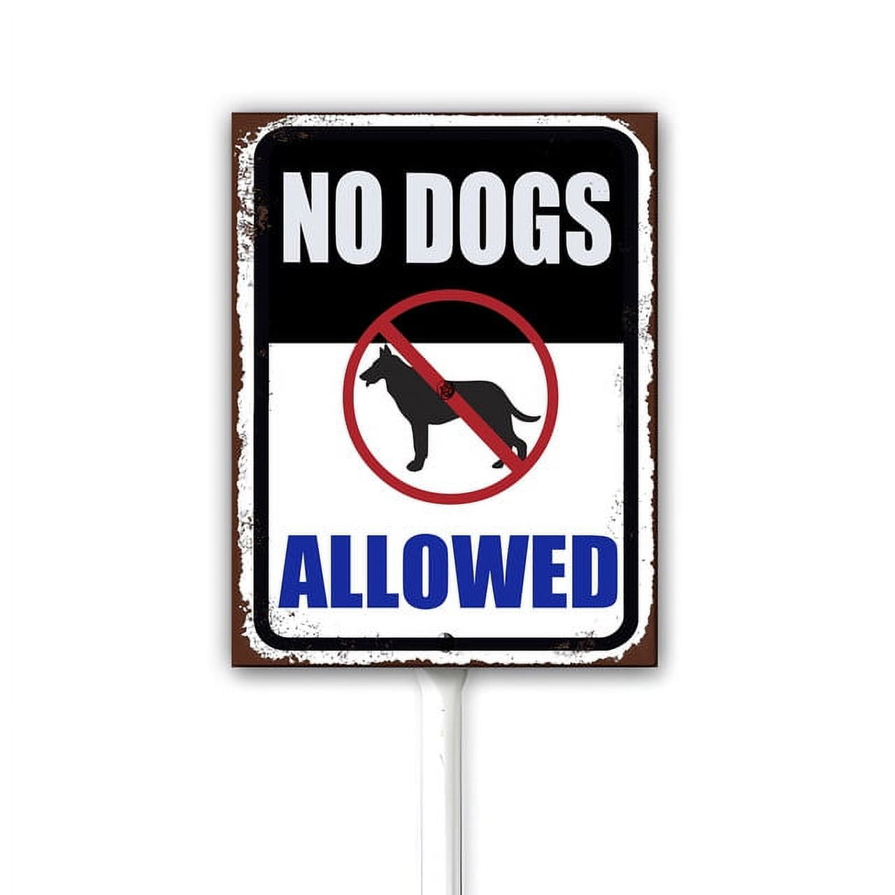 Rustic Look Style No Dog Allowed Sign Funny Dog Yard Sign With Stake ...