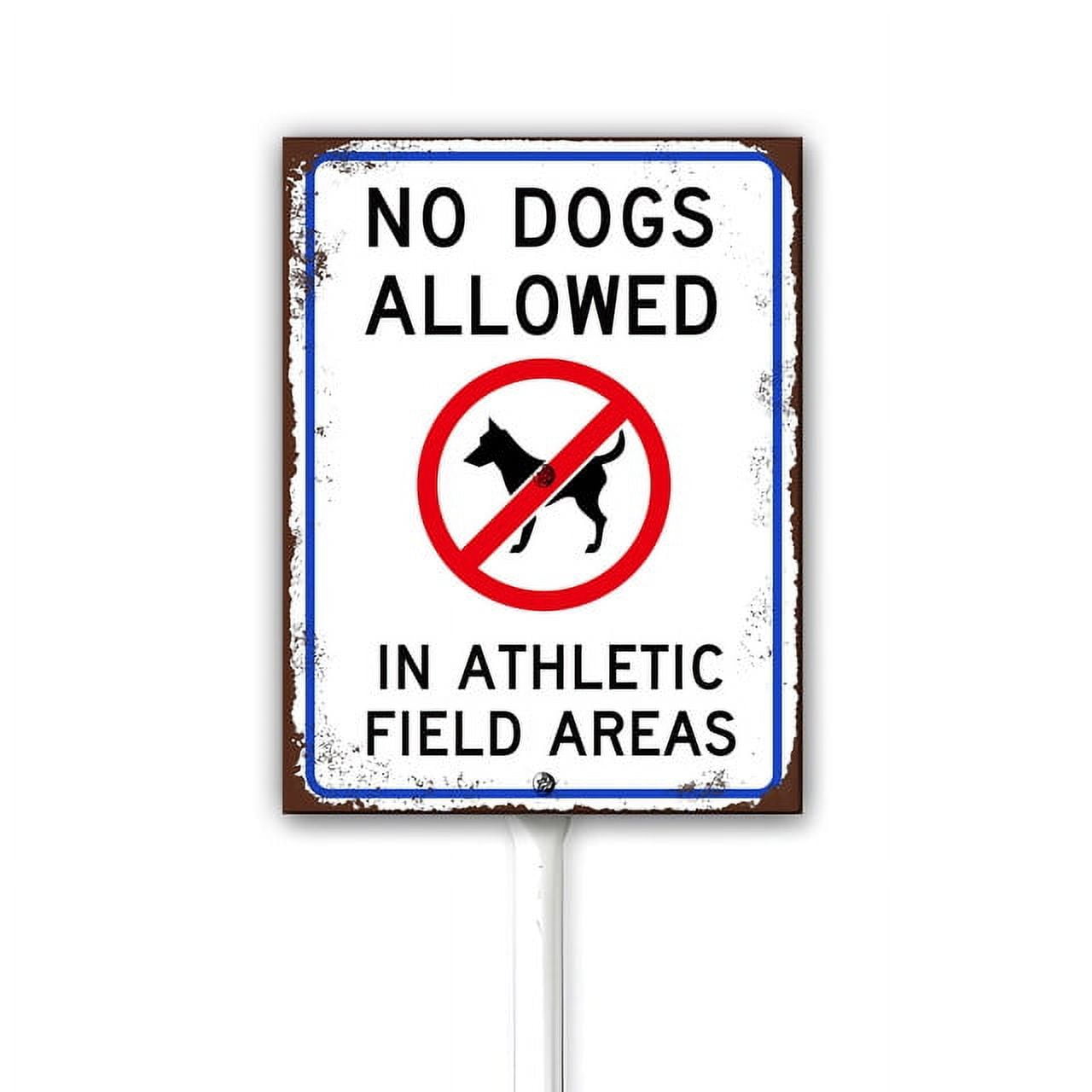 Rustic Look Style No Dogs Allowed In Athletic Field Areas Sign No Dogs ...