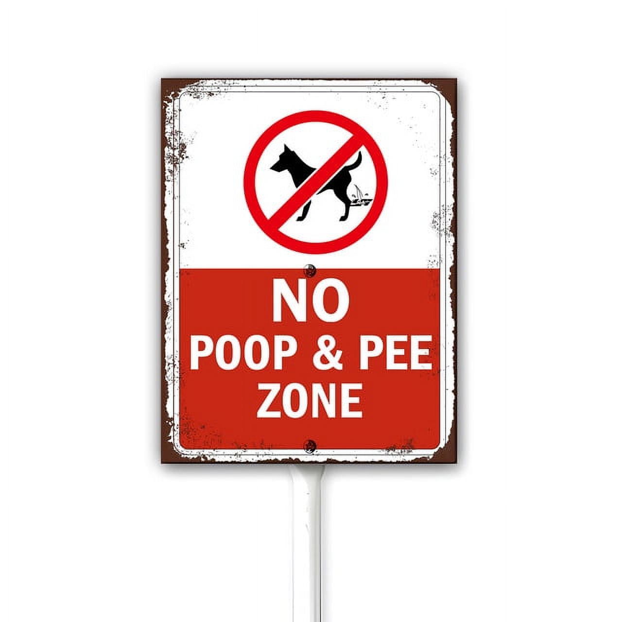 Rustic Look Style No Poop & Pee Zone No Dogs Sign for Yard With Stand ...
