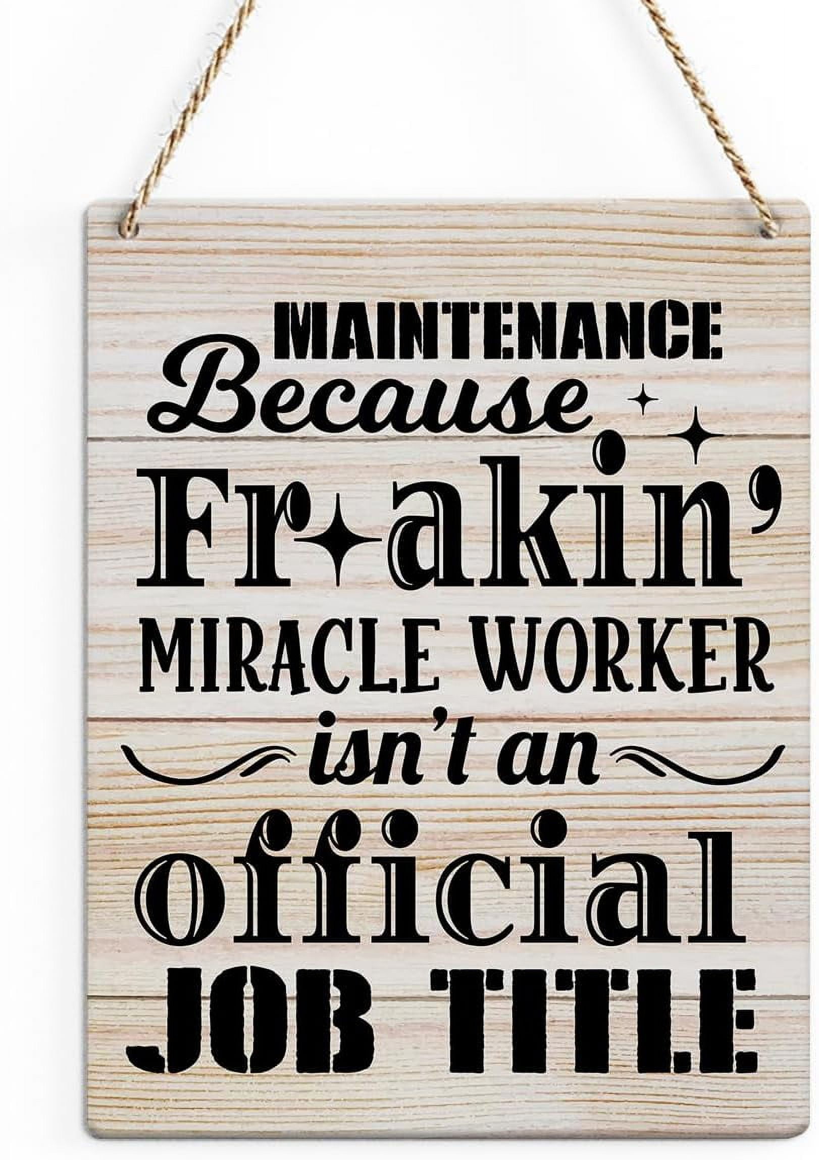 Rustic Maintenance Wood Decor Sign, Maintenance Personnel Printed Wood ...