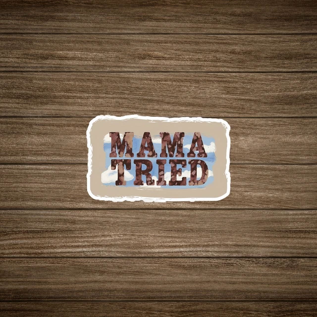 Rustic Mama Tried Sticker - Weathered Western Country Decal For ...