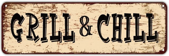 Rustic Metal Sign Plaque Grill And Chill Vintage Aluminum Wall Decor ...