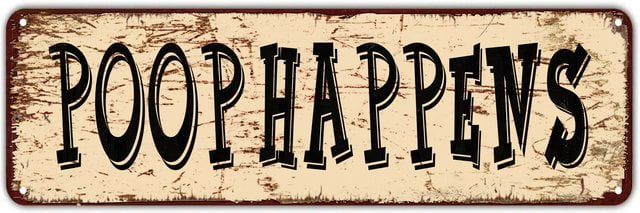 Rustic Metal Sign Plaque Poop Happens Vintage Aluminum Wall Decor Retro ...