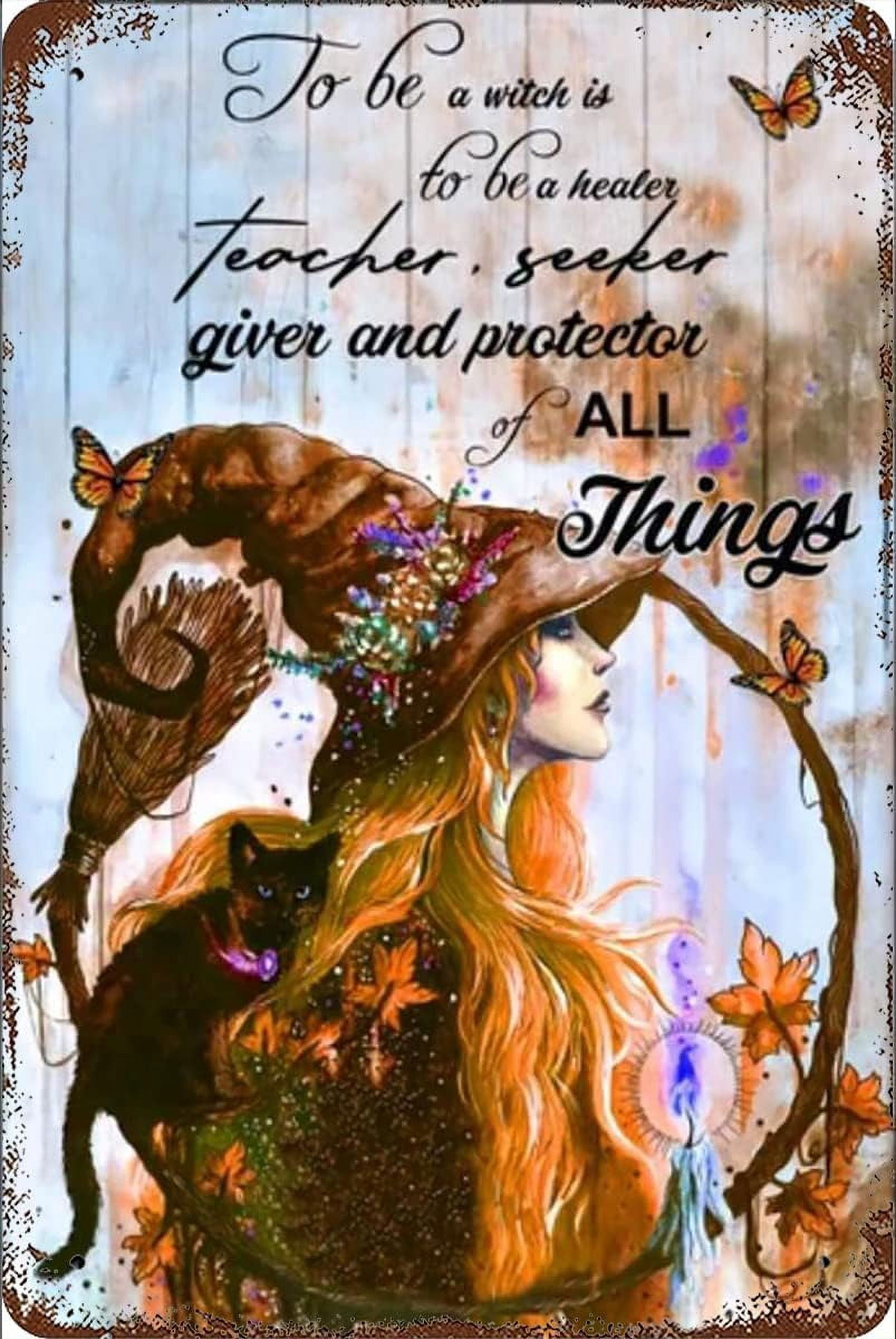 Rustic Metal Wall Art to Be A Witch is to Be A Healer Teacher Seeker ...