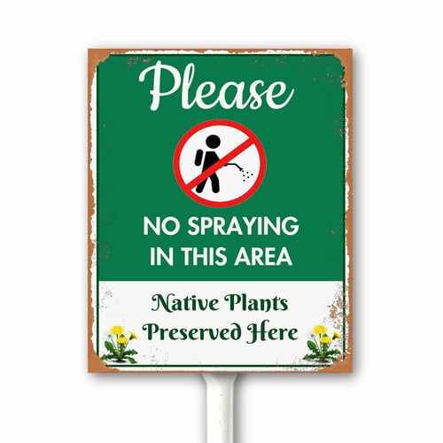 Rustic Native Plants Sign No Spraying In This Area Sign Yard Sign With ...