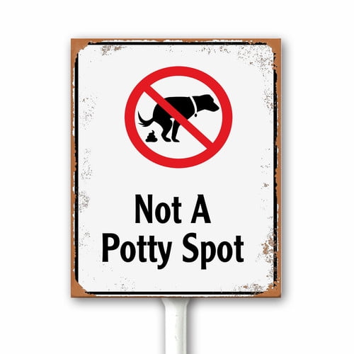 Rustic Not a Potty Spot Lawn Sign Funny Dog Poop Yard Sign No Pet Waste ...
