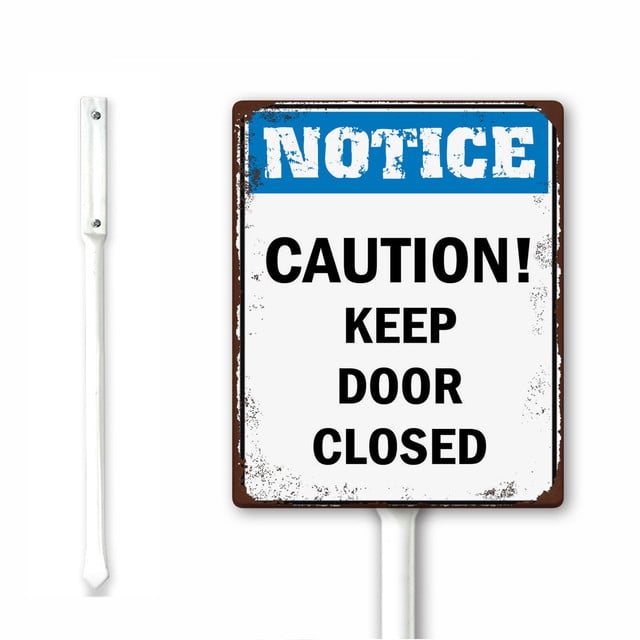 Rustic Notice Sign for Outdoor Caution Keep Door Closed Yard Sign With ...