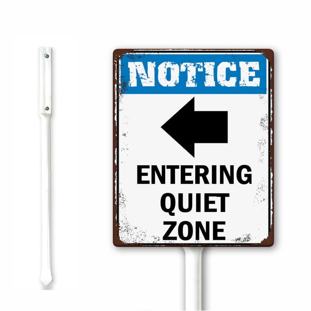 Rustic Notice Sign for Outdoor Entering Quiet Zone With Symbol Yard ...