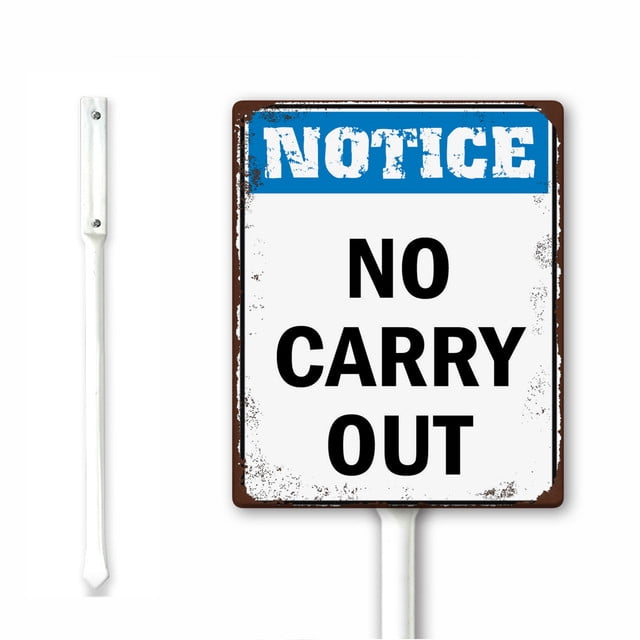 Rustic Notice Sign for Outdoor No Carry Out Yard Sign With Stake for ...
