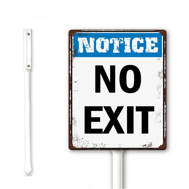 Rustic Notice Sign for Outdoor No Exit Yard Sign With Stake for Lawn ...