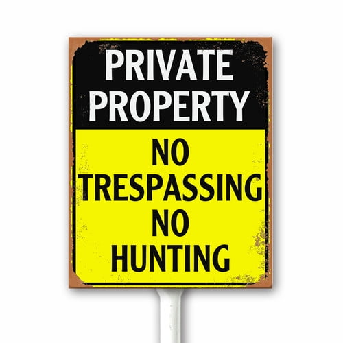 Rustic Private Property No Trespassing No Hunting Metal Sign Yellow ...