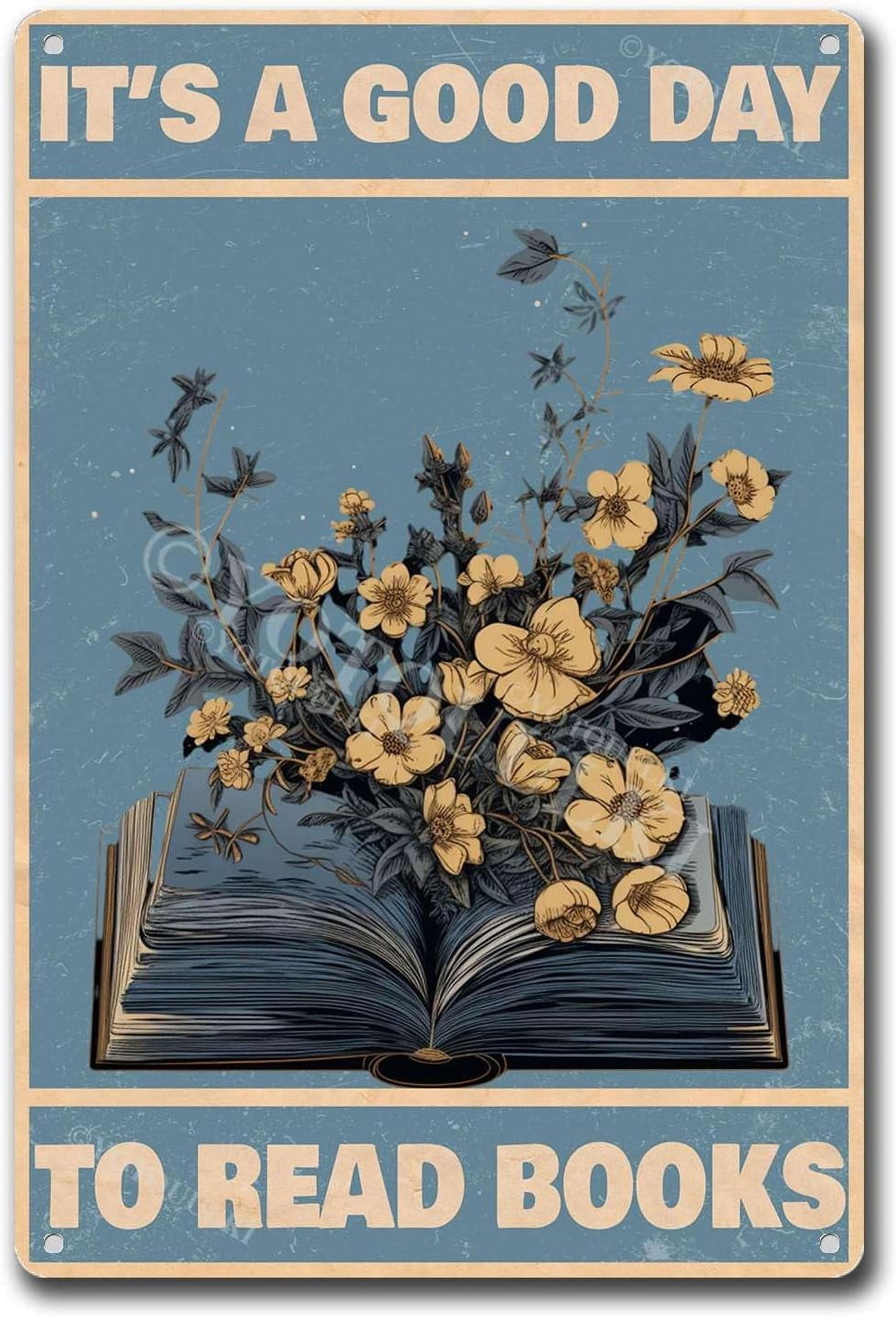 Rustic Retro Metal Tin Sign It's A Good Day to Read Books Love Reading ...