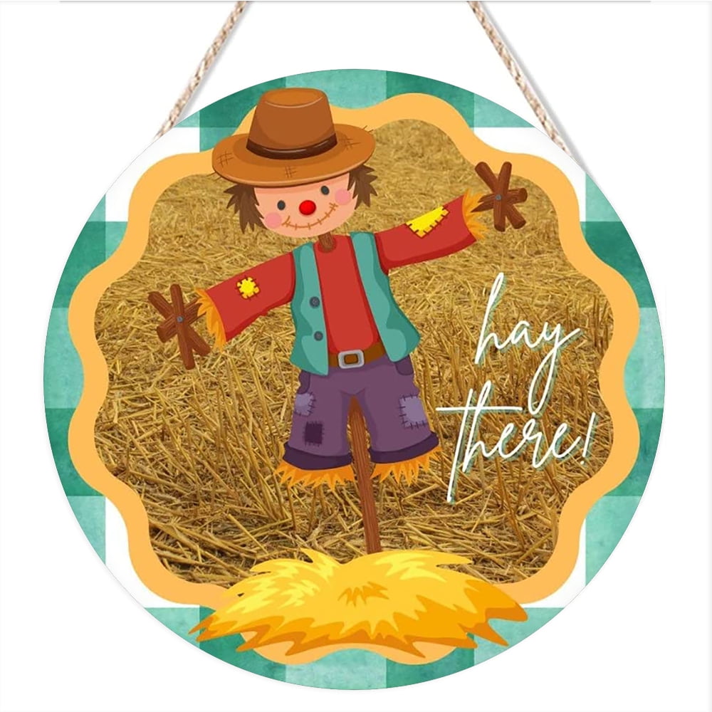 Rustic Round Hanging Wood Sign Fall Scarecrow Farmhouse Sign Hay There ...