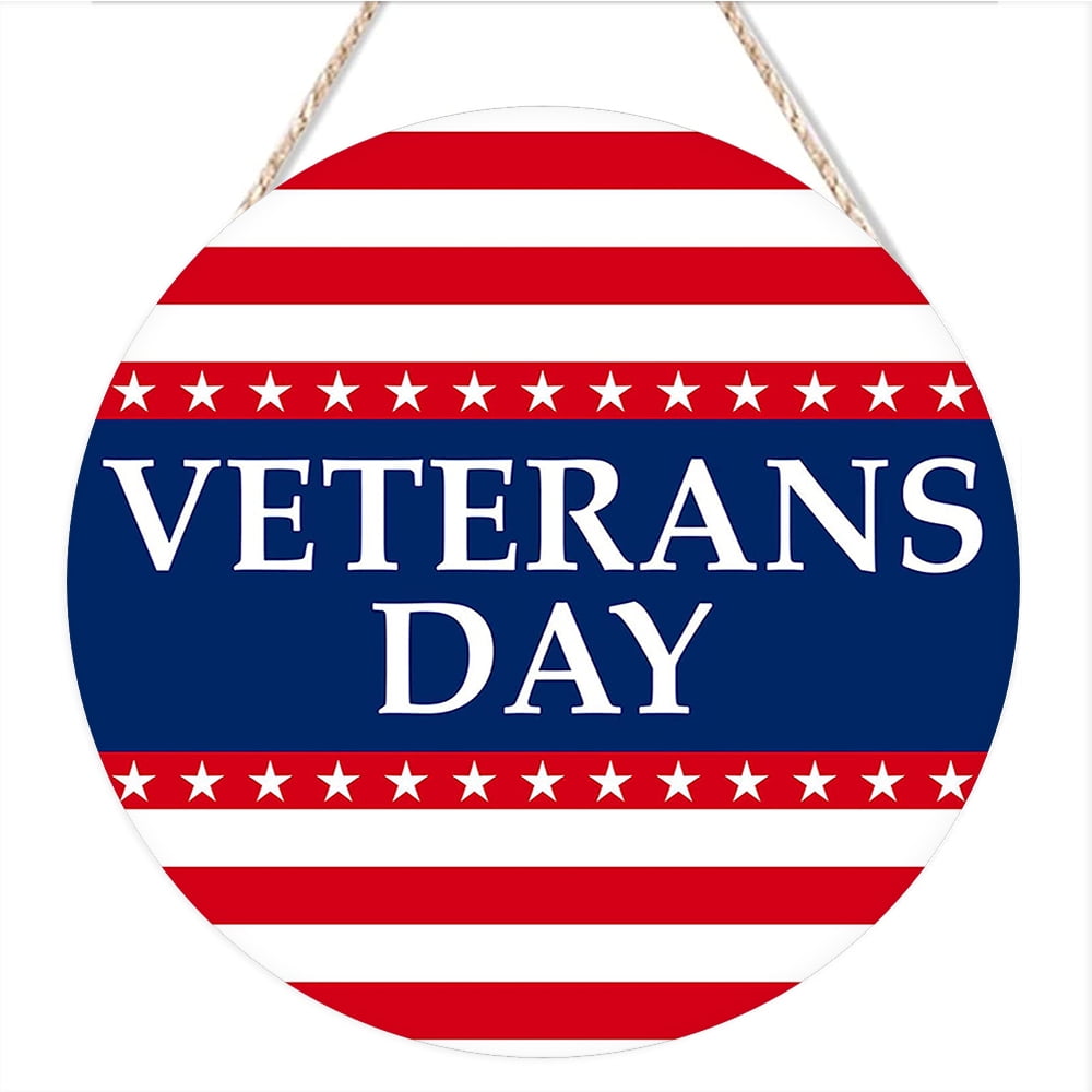 Rustic Round Hanging Wood Sign Veteran's Day Patriotic American America ...