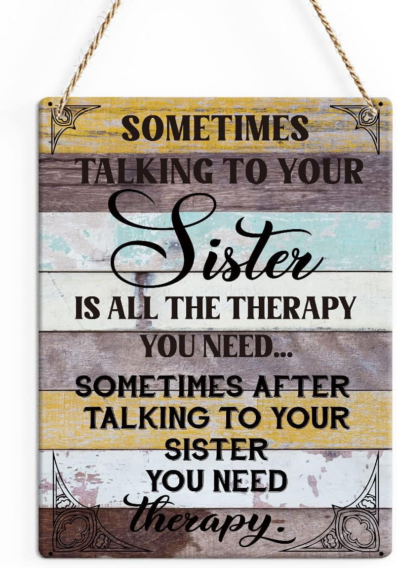 Rustic Sister Wood Decor Sign, Sometimes Talking to Your Sister is all ...