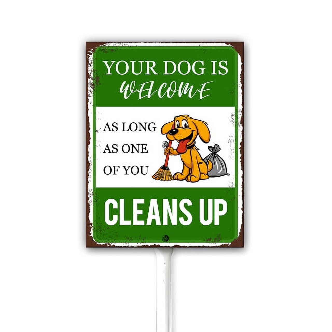 Rustic Style Funny Clean Up After Your Dog Yard Sign, Dog Welcome As ...