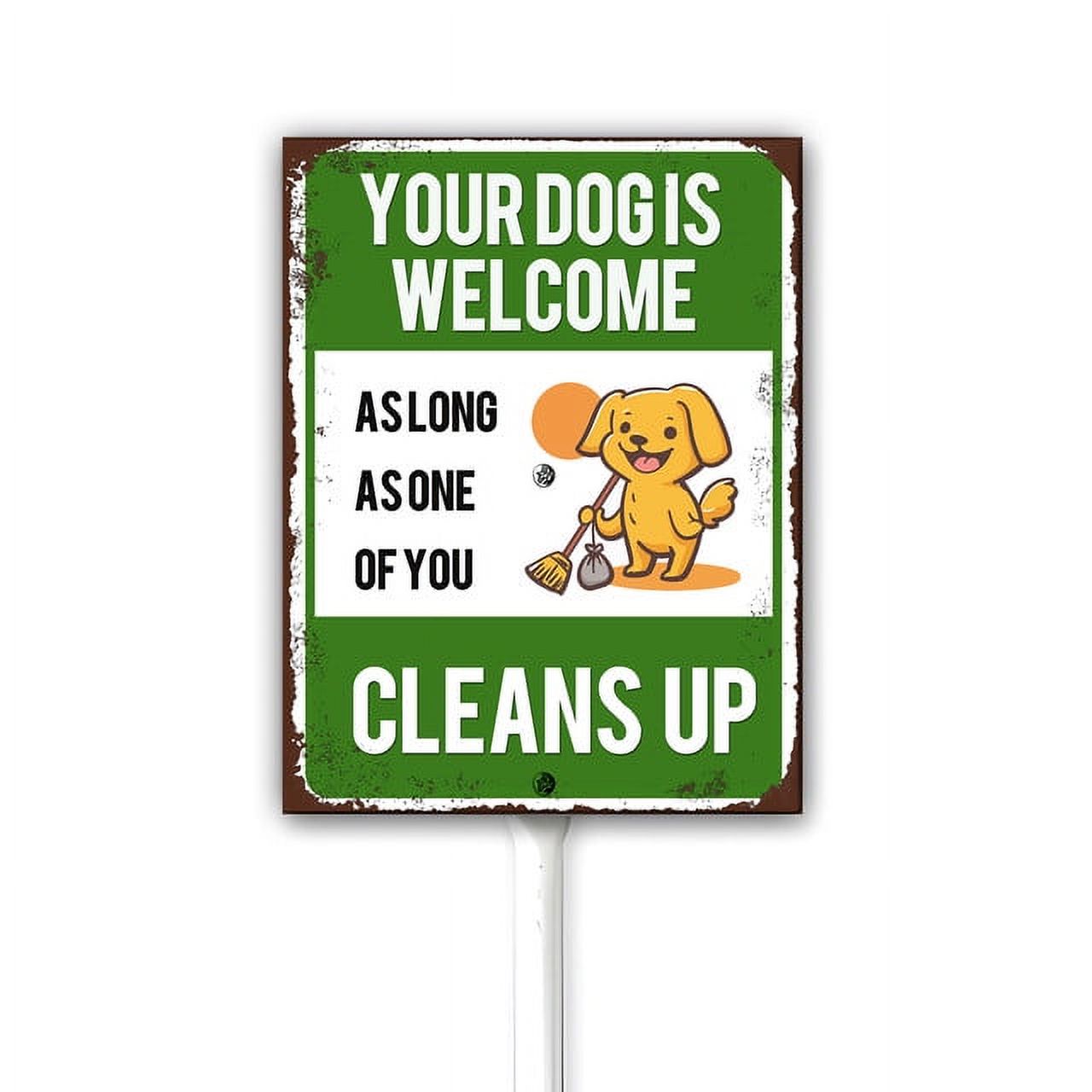 Rustic Style Funny Clean Up After Your Dog Yard Sign, Dog Welcome As ...
