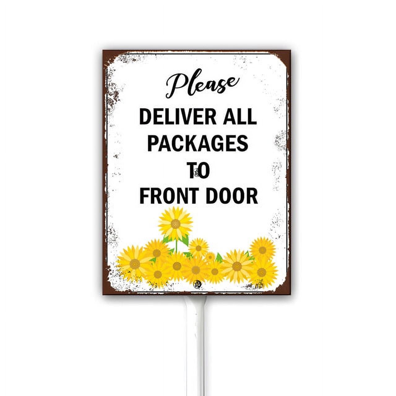 Rustic Style Please Delivery All Packages To Front Door Yard Sign With ...
