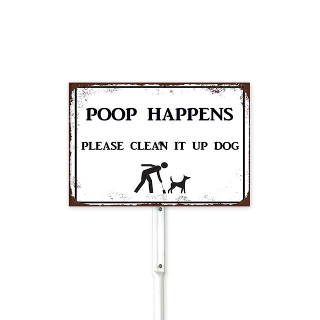 Rustic Style Poop Happens Please Clean It Up Dog Poop Sign For Yard ...