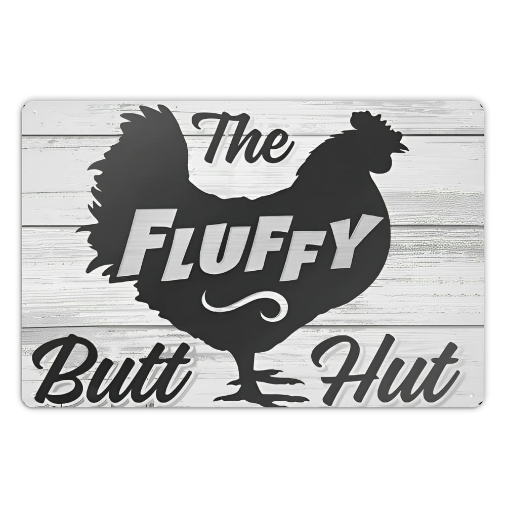 Rustic 'The Fluffy Butt Hut' Metal Chicken Sign - 8x12 Inch, Weathered ...