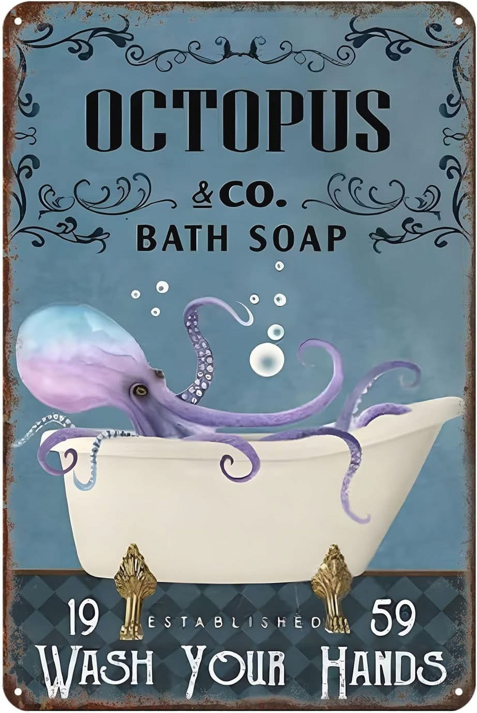 Rustic Tin Wall Decor Octopus Co Bath Soap Wash Your Hands Bathroom ...