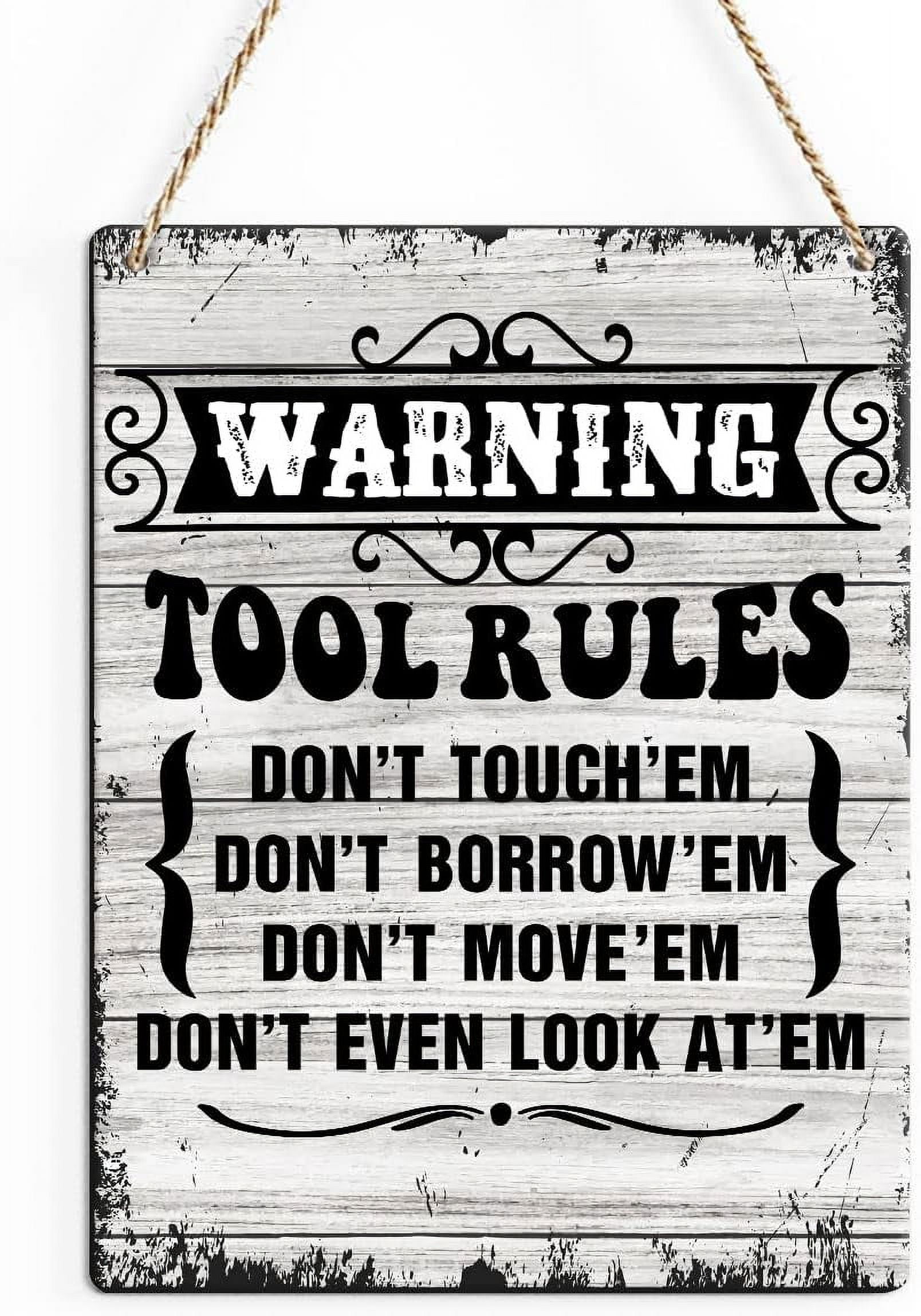 Rustic Tool Rules Wood Decor Sign, Warning Tool Rules Printed Wood Sign ...