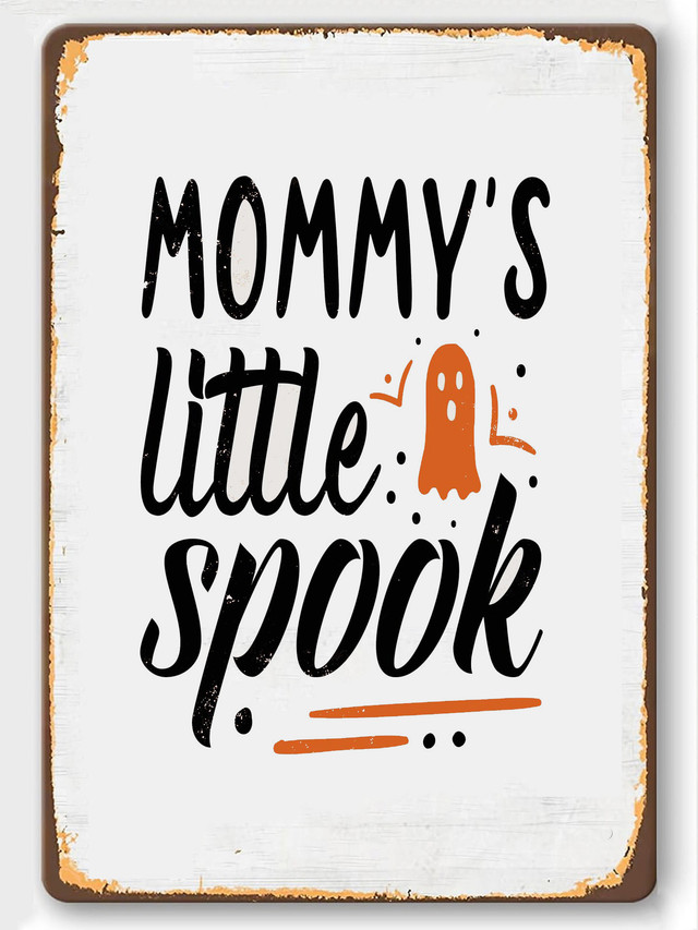 Rustic Vintage Metal Sign - Mommy's Little Spook - Vintage - Retro Wall ...