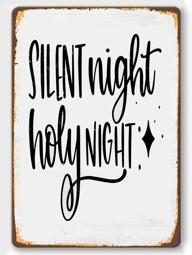 Rustic Vintage Metal Sign - Silent Night Holy Night - Retro Wall Art ...