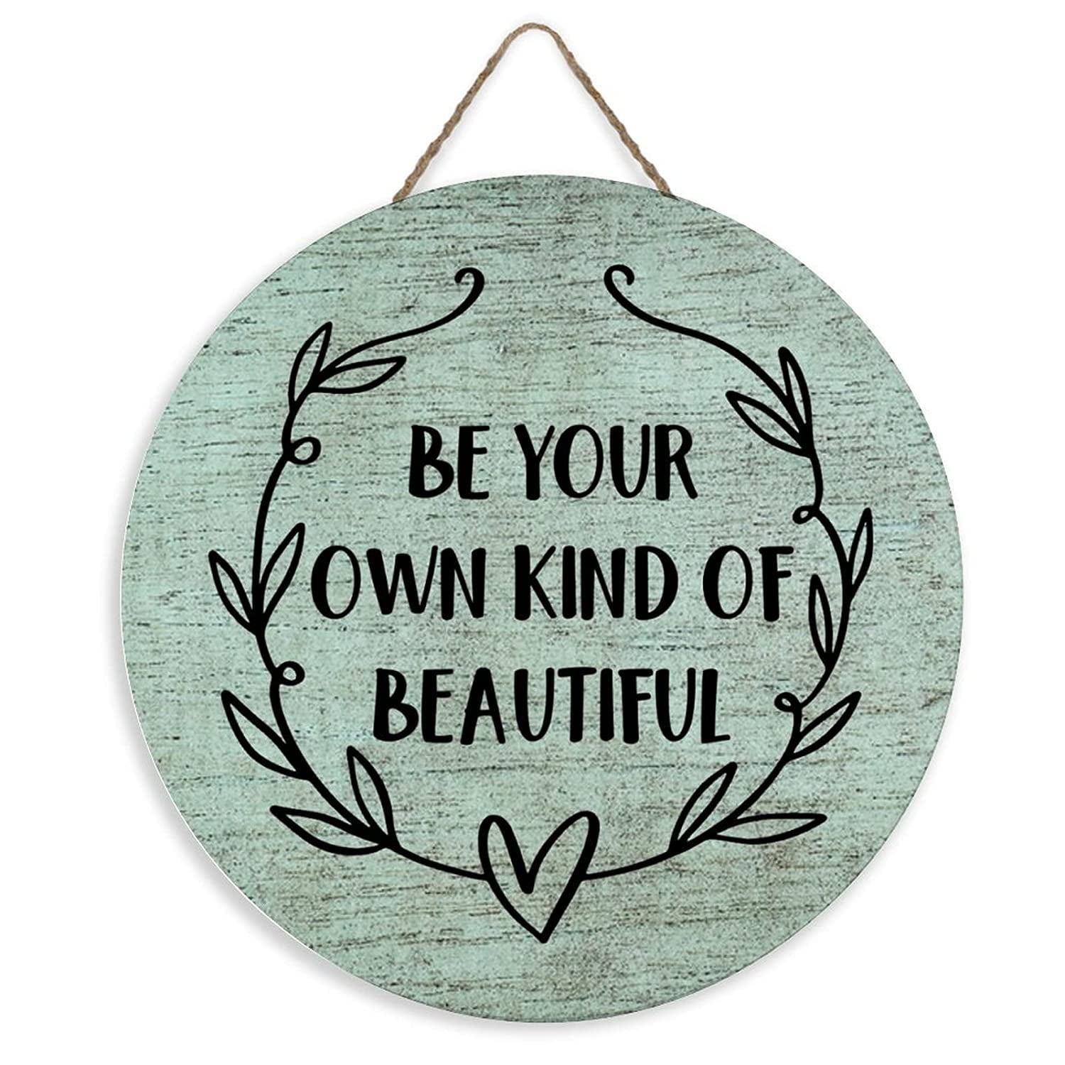 Rustic Welcome Sign Be Your Own Kind Of Beautiful Welcome Front Door ...
