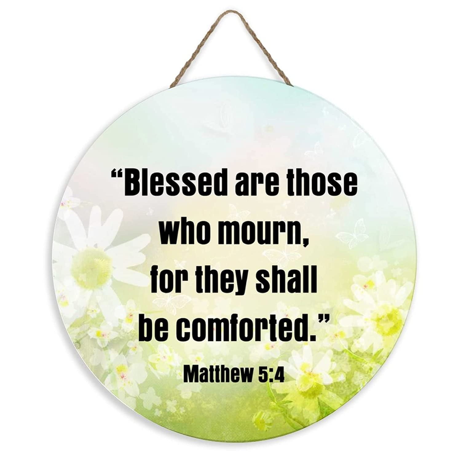 Rustic Welcome Sign Blessed Are Those Who Mourn, for They Shall Be ...