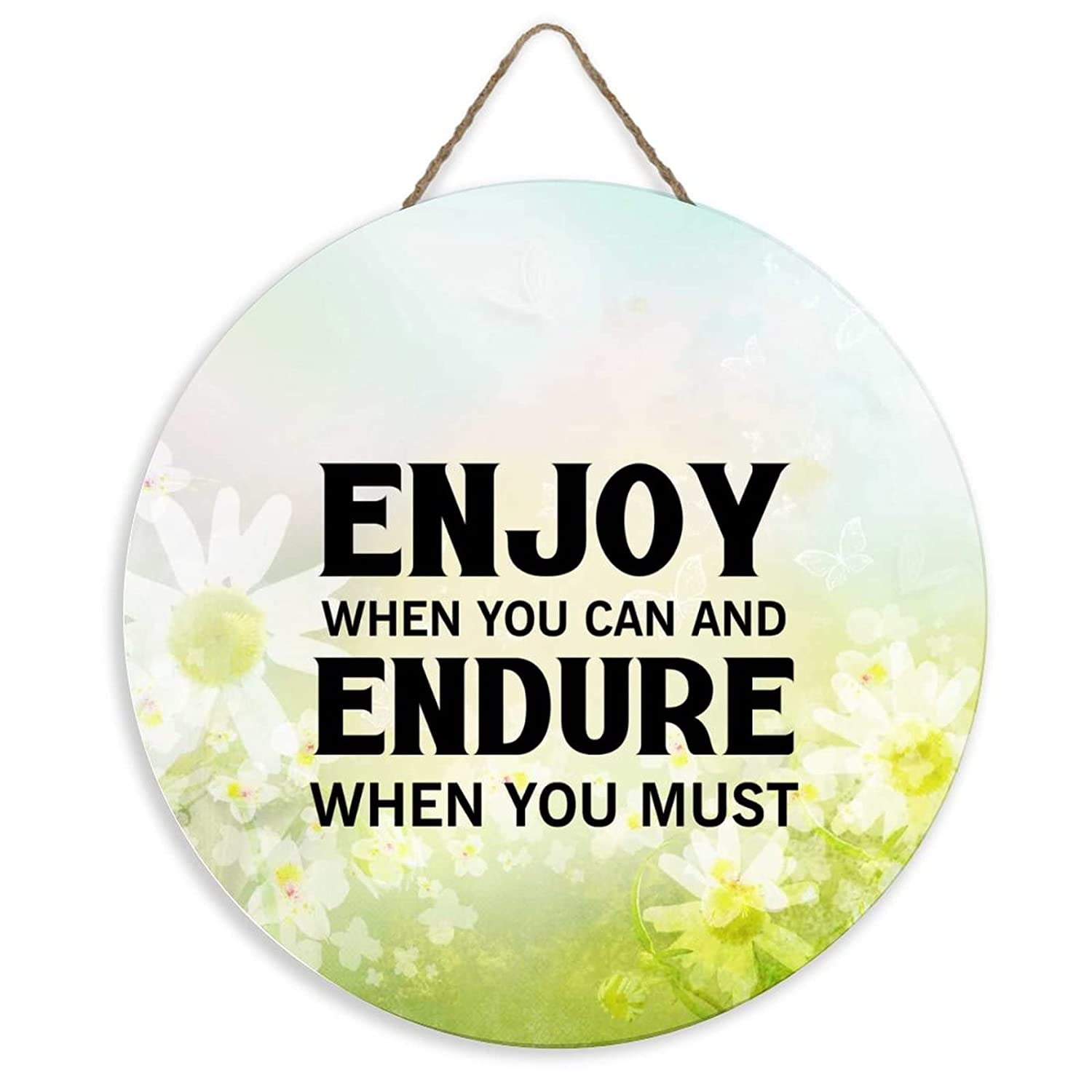 Rustic Welcome Sign Enjoy When You Can And Endure When You Must Welcome ...