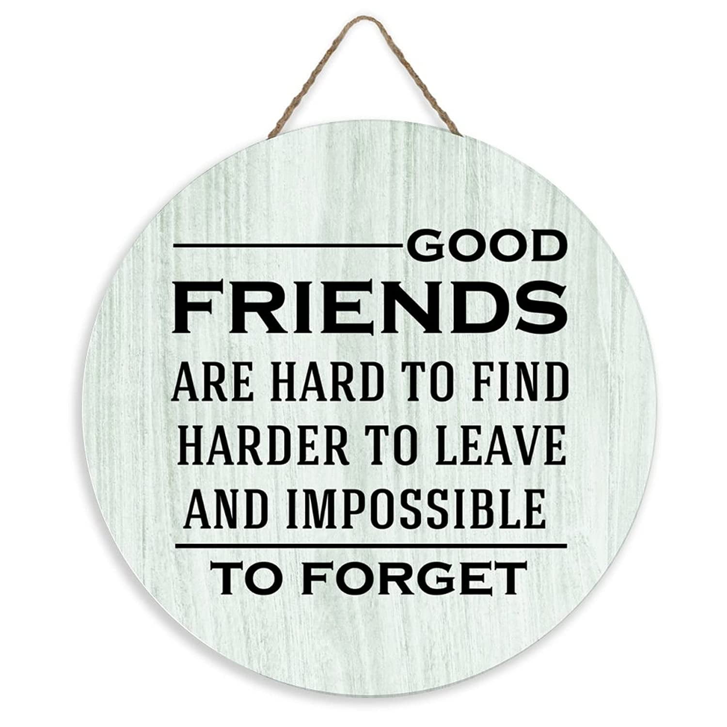 Rustic Welcome Sign Good Friends Are Hard to Find Harder to Leave And ...