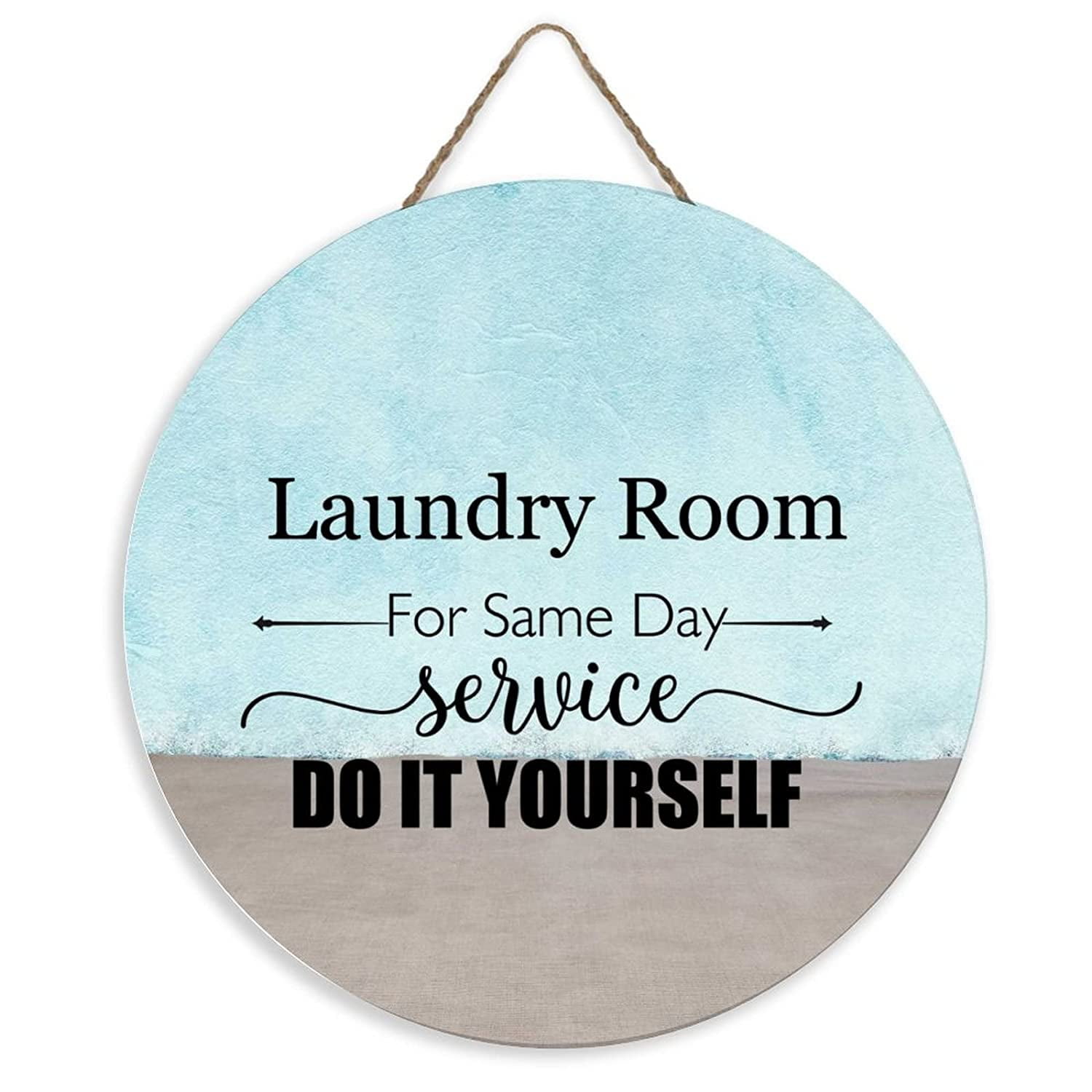 Rustic Welcome Sign Laundry Room For Same Day Service Do It Yourself ...