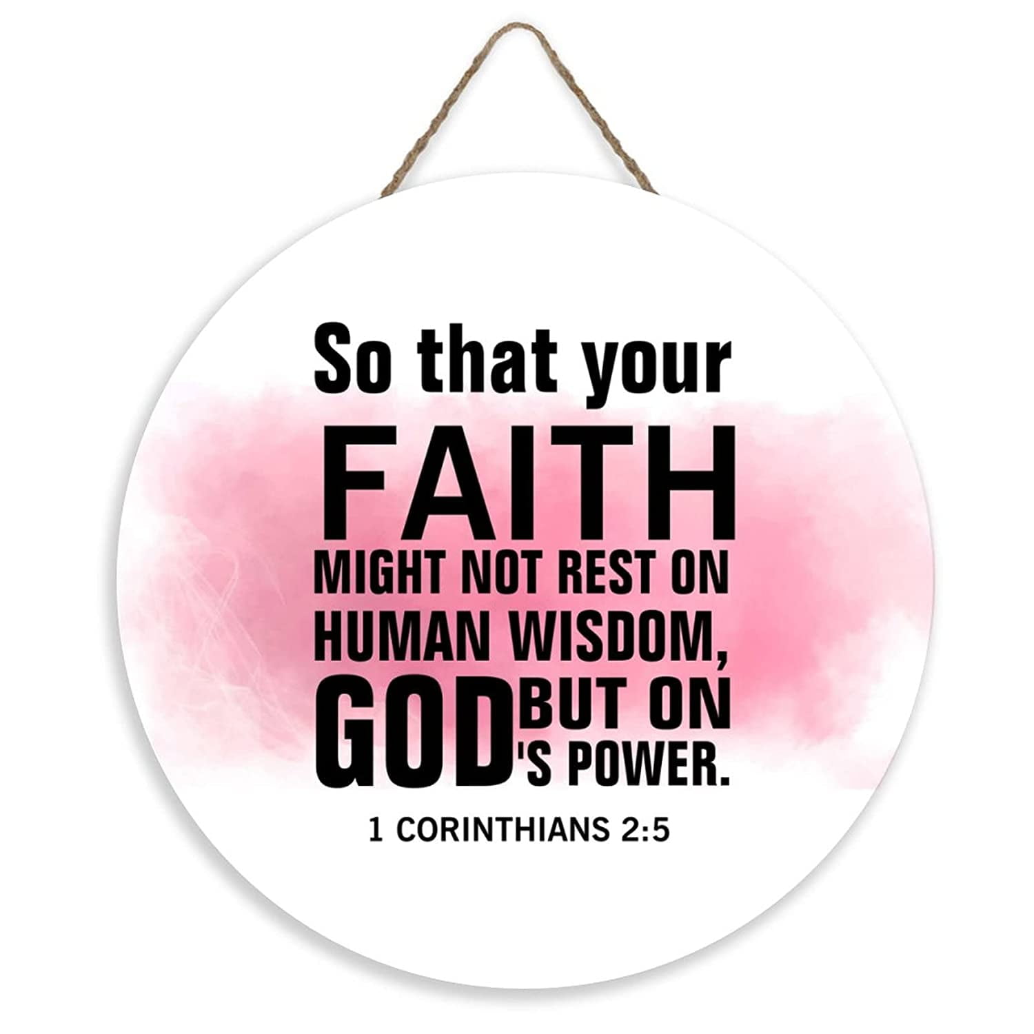 Rustic Welcome Sign So That Your Faith Might Not Rest on Human Wisdom ...