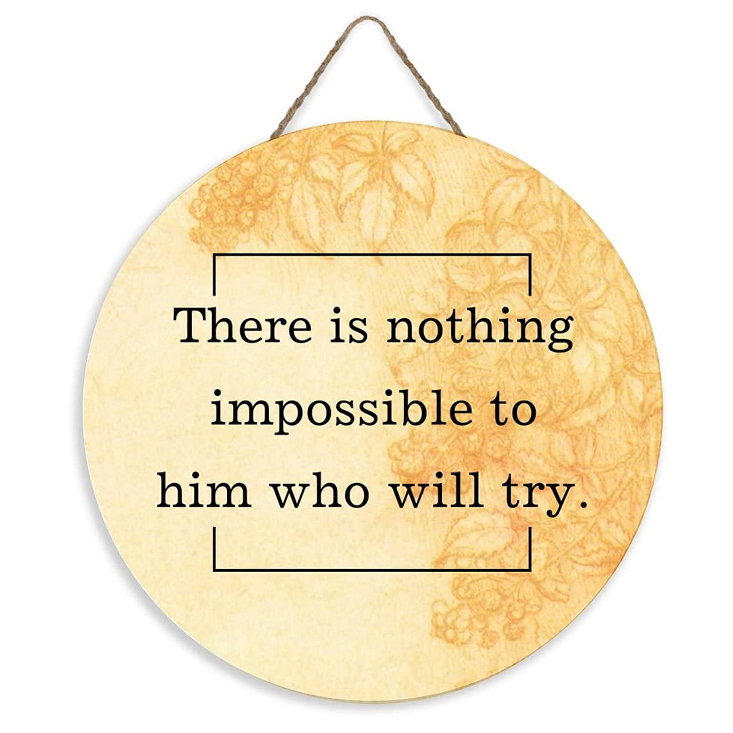 Rustic Welcome Sign There Is Nothing Impossible to Him Who Will Try ...