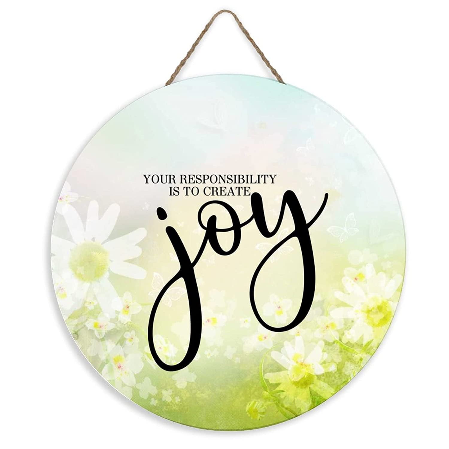 Rustic Welcome Sign Your Responsibility Is to Create Joy Welcome Front ...