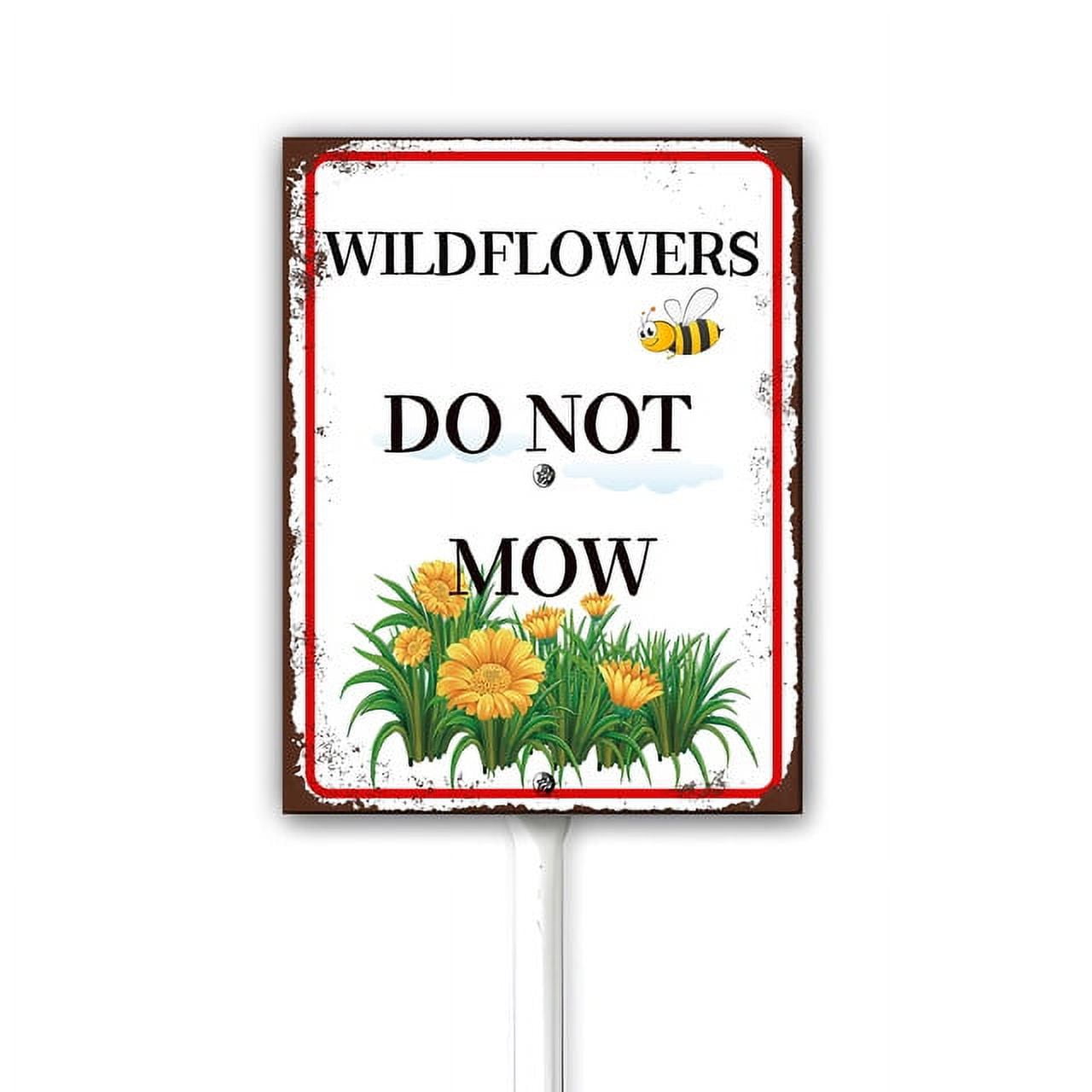 Rustic Wildflowers Do Not Mow Sign For Yard With Stake, Wildflowers ...