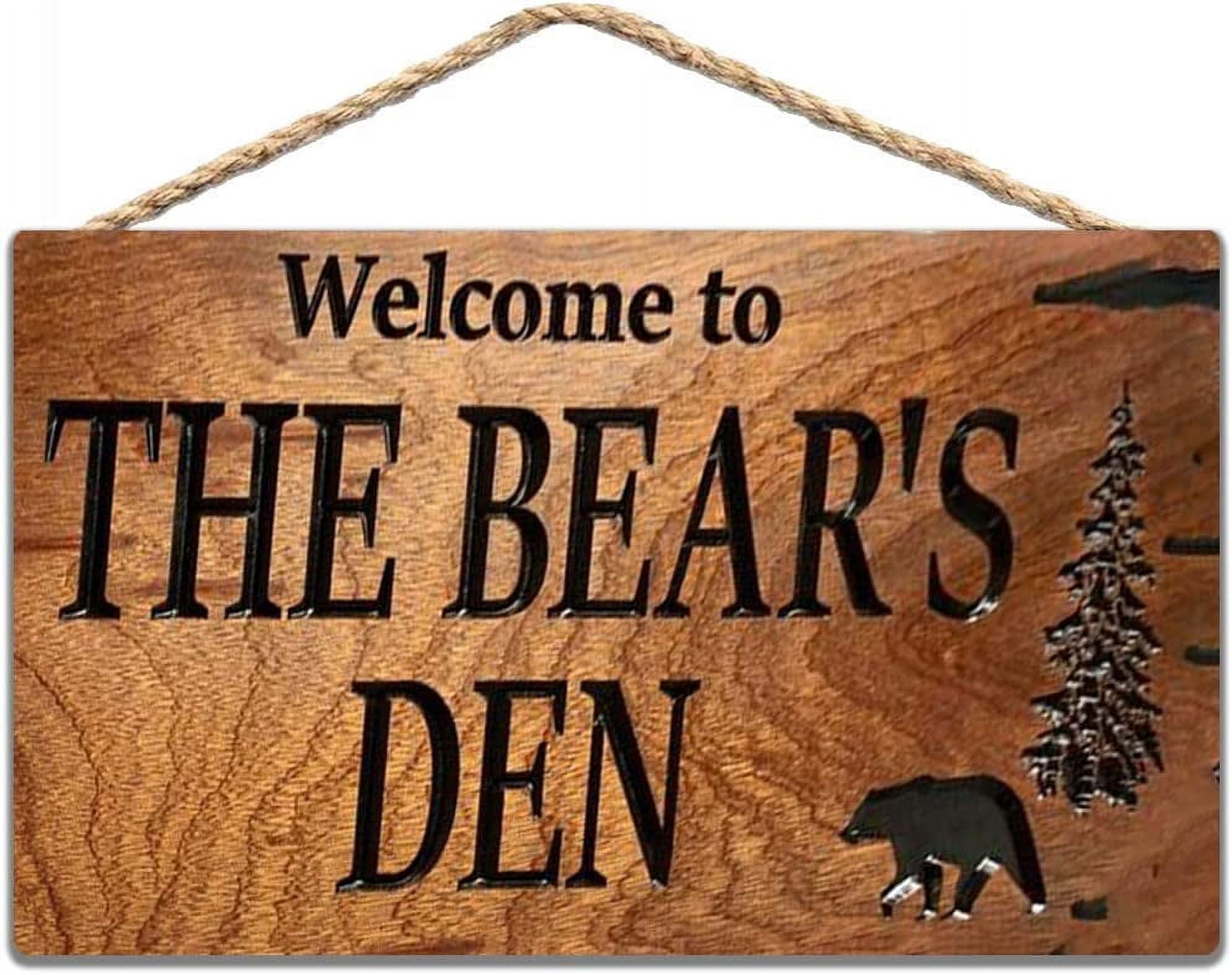 Rustic Wood Bear Sign Welcome to The Bears Den Sign Outdoor Lodge ...