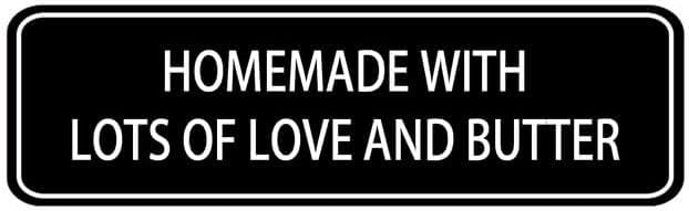 Rustic Wood Plaque Sign Homemade With Lots Of Love And Butter ...