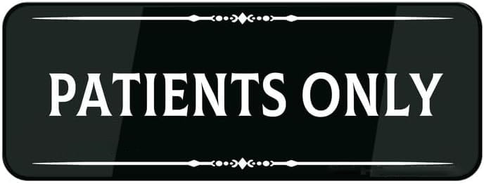 Rustic Wood Plaque Sign Informative Patients Only In Sign Inspirational ...