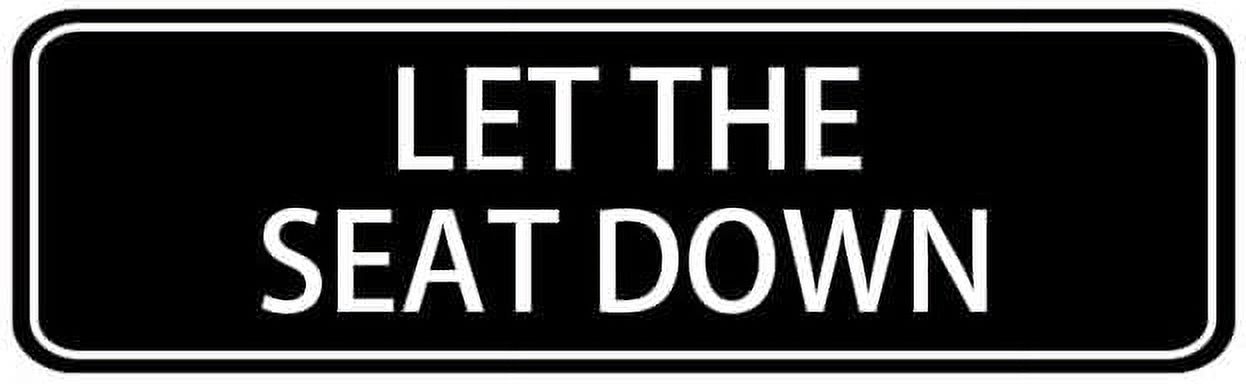 Rustic Wood Plaque Sign Let The Seat Down Sign Inspirational Wooden ...