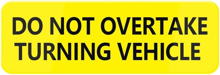 Rustic Wood Plaque Sign Do Not Overtake Turning Vehicle Sign ...