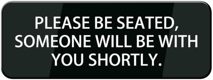 Rustic Wood Plaque Sign Please Be Seated Someone Will Be With You ...